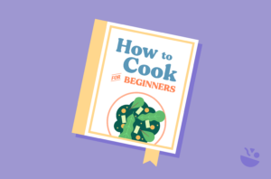 8 Easy Steps to Learn Home Cooking - Bootstrapped Ventures